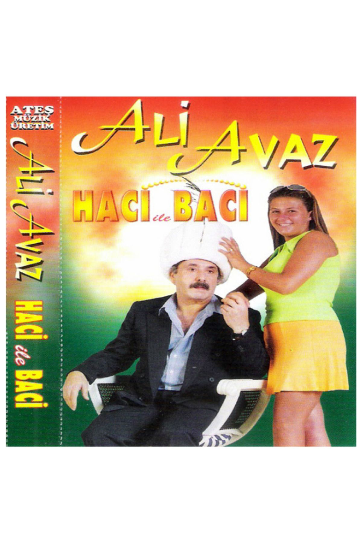 Ateş Müzik Ali Avaz - Haci İle Baci - Ambalajinda, Orijinal Ve ...